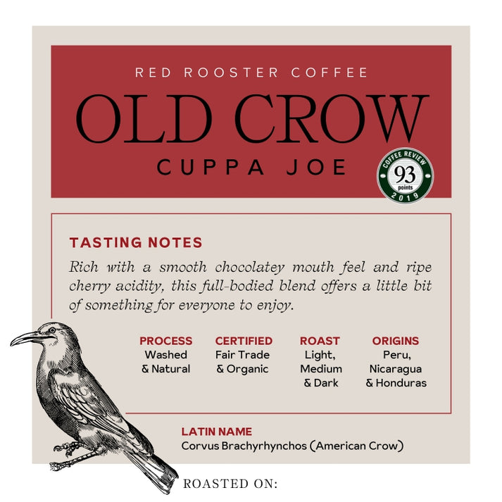 Organic Old Crow Cuppa Joe – Red Rooster Coffee Roaster Wholesale